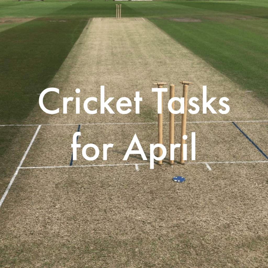 Cricket Square Tasks for April | TurfCareBlog